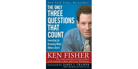 Ken Fisher | Author | The Only Three Questions that Count